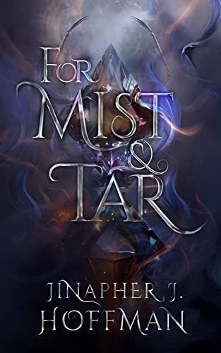 Amazon.com: For Mist and Tar (Alchemight Duology Book 1) eBook : Hoffman, Jinapher J.: Books