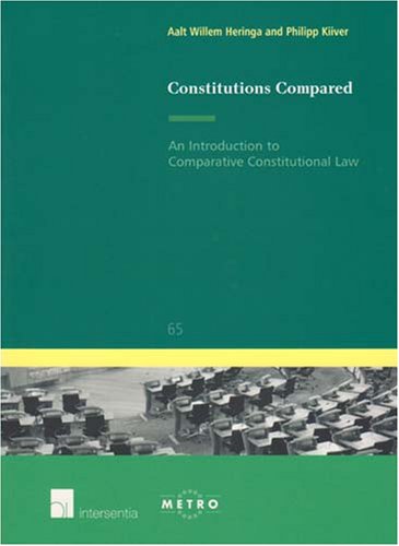 Constitutions Compared: An Introduction to Comparative Constitutional ...