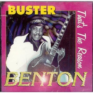 That's the Reason - Benton, Buster: Amazon.de: Musik-CDs & Vinyl