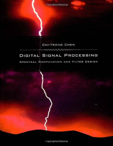 Digital Signal Processing: Spectral Computation and Filter Design (The ...