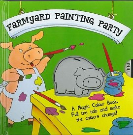 A Magic Color Book: Farmyard Painting Party (Magic Color Books ...
