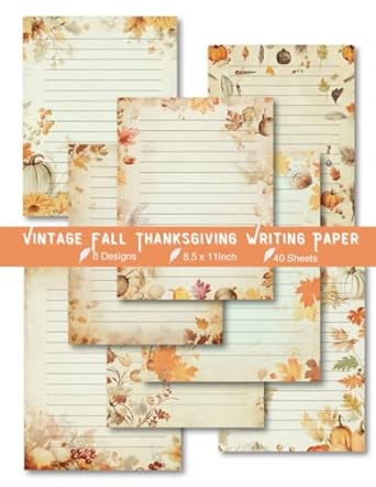 40 Sheets Vintage Fall Thanksgiving Writing Paper: Autumn Themed Craft ...