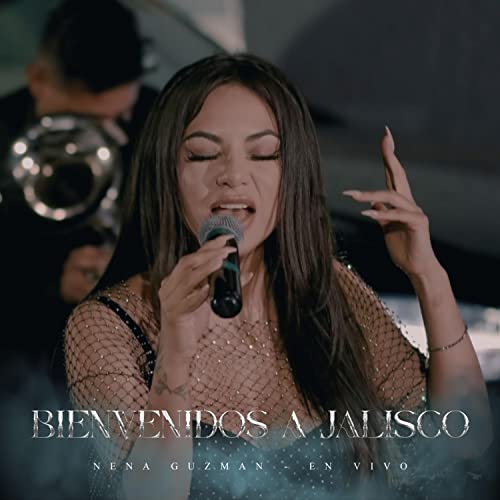 Écouter Bienvenidos a Jalisco (En vivo) par Nena Guzman sur Amazon ...