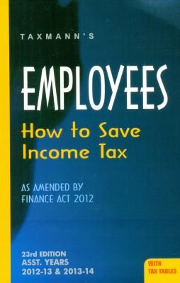 Buy Employees- How to Save Income Tax Book Online at Low Prices in ...