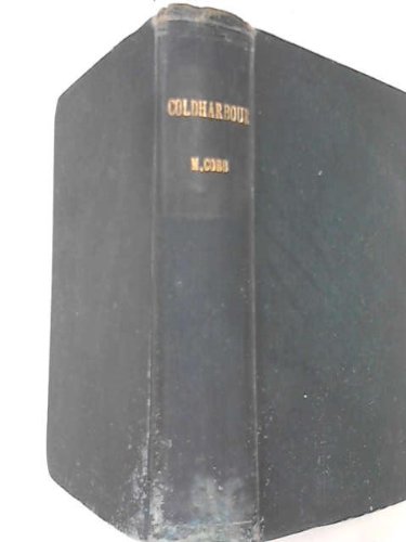 Coldharbour. A novel: Amazon.co.uk: Michael Cobb, Alfred Daniel Wintle ...