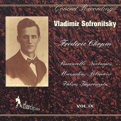 Sofronitsky, Vladimir - Plays Chopin-Volume. 9 - Amazon.com Music