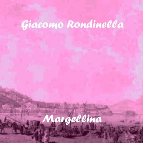Play Margellina by Giacomo Rondinella on Amazon Music