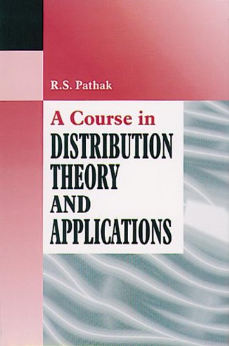 Amazon.com: A Course in Distribution Theory and Applications ...