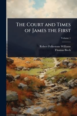 The Court and Times of James the First : Buy Online at Best Price in ...
