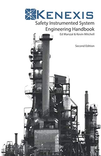 Safety Instrumented System Engineering Handbook: Marszal, Edward ...