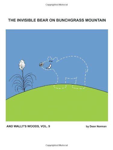 Buy The Invisible Bear on Bunchgrass Mountain: And Wally's Woods, Vol. 9 Book Online at Low ...