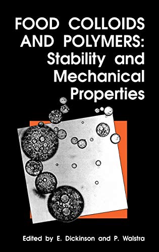 Food Colloids and Polymers: Stability and Mechanical Properties Edition ...
