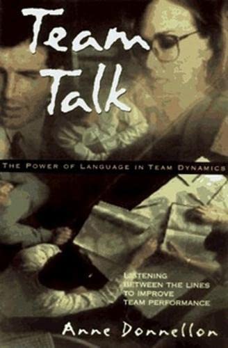 Team Talk: The Power of Language in Team Dynamics: Amazon.co.uk ...
