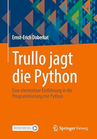 Amazon.com: Trullo jagt die Python: Eine elementare Einführung in die Programmierung mit Python ...