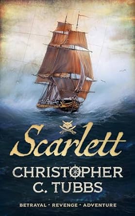 SCARLETT a thrilling historical naval adventure (The Scarlett Fox ...
