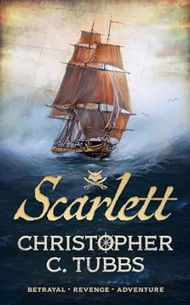 SCARLETT a thrilling historical naval adventure (The Scarlett Fox ...