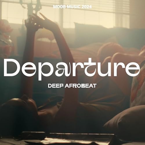 Amazon Music Unlimited - Moob 『Deep Afrobeat Departure』