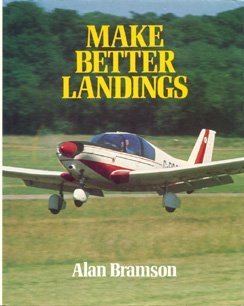 Make Better Landings: Alan Bramson: 9780671609788: Amazon.com: Books