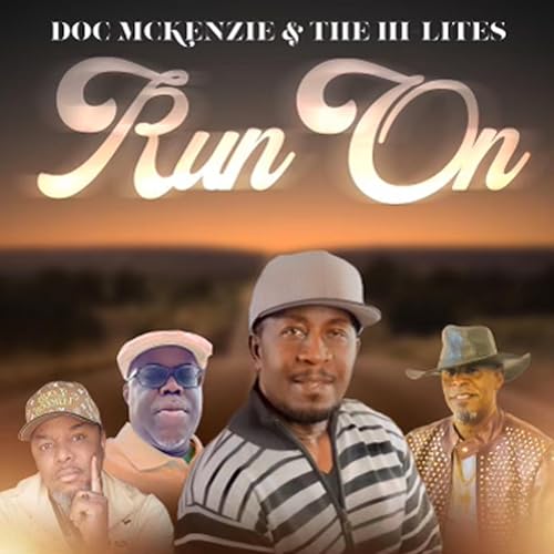 Play Run On by Doc McKenzie & The Hi-Lites on Amazon Music