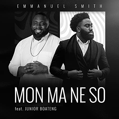 Mon Ma No So de Emmanuel Smith feat. Junior Boateng en Amazon Music Unlimited