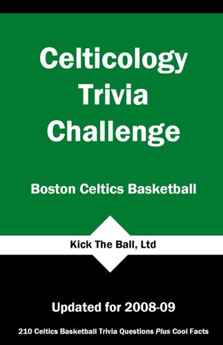 Celticology Trivia Challenge: Boston Celtics Basketball: (researched by ...