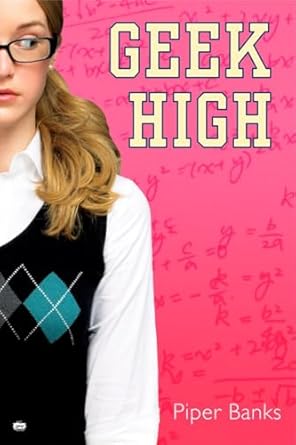 Amazon.com: Geek High: 9780451222251: Banks, Piper: Books