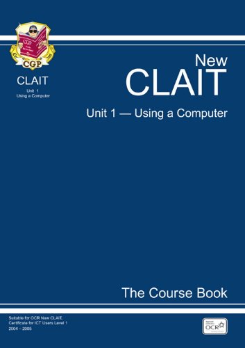 CLAIT Unit 1, Using a Computer - The Course Book : CGP Books, CGP Books ...