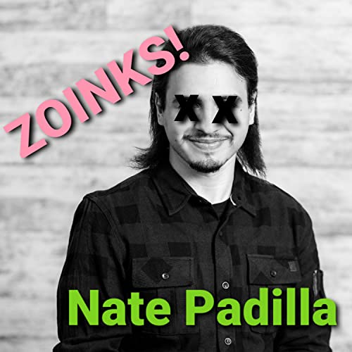 Écouter ZOINKS! par Nate Padilla sur Amazon Music Unlimited