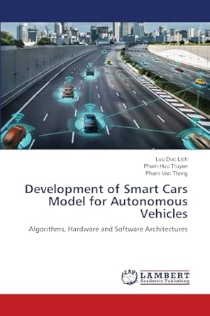 Development of Smart Cars Model for Autonomous Vehicles: Algorithms ...