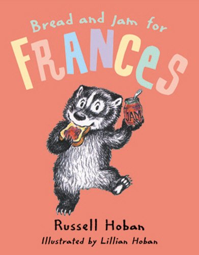 Bread and Jam for Frances: 9780099432395: Amazon.com: Books