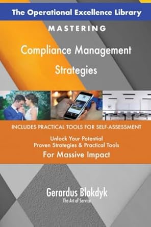The Operational Excellence Library; Mastering Compliance Management ...
