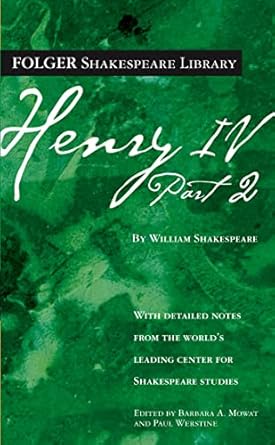 Henry IV, Part II (Folger Shakespeare Library): Shakespeare, William ...