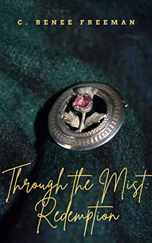 Through the Mist: Redemption - Kindle edition by Freeman, C. Renee ...