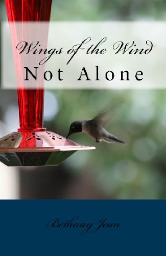 Wings of the Wind: Not Alone - Kindle edition by Jean, Bethany, Lyn ...