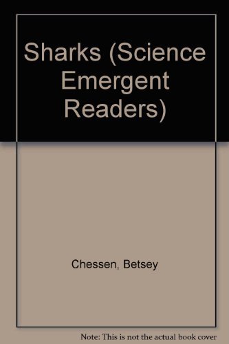 Sharks (Science Emergent Readers): Chessen, Betsey: 9780590638814 ...