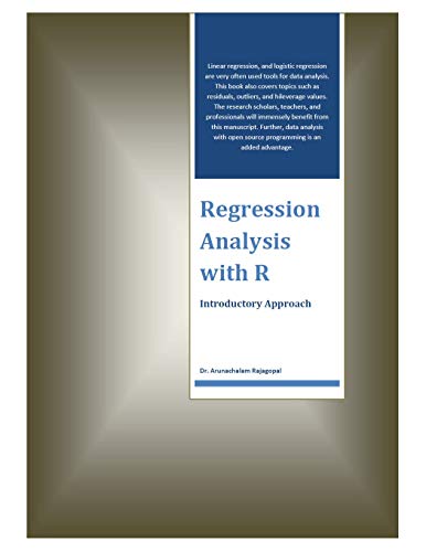 Regression Analysis with R: Introductory Approach (RBooks Book 6 ...