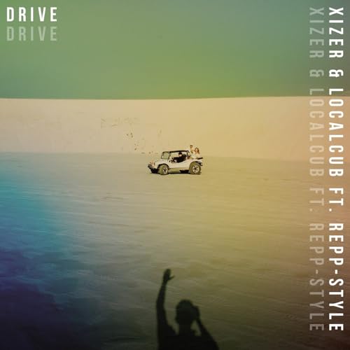 Amazon MusicでXizer feat. Brett Epps & LocalcubのDriveを再生する