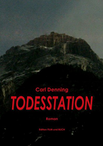 Todesstation (German Edition) eBook : Denning, Carl: Amazon.fr ...