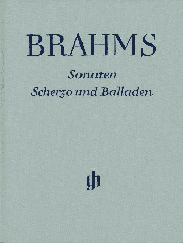 Brahms: Sonatas, Scherzo and Ballades (Henle Music Folios, Clothbound ...