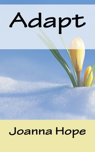 Adapt (Adaptations): Hope, Joanna: 9781482783278: Amazon.com: Books