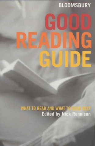 Bloomsbury Good Reading Guide: Kenneth McLeish; edited by Nick Rennison ...