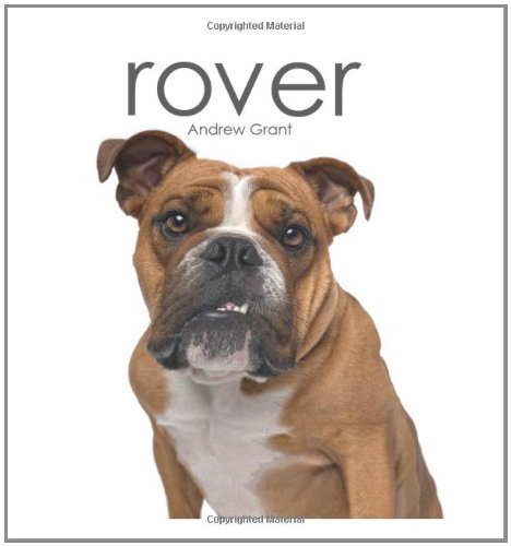 Rover: Andrew Grant, Andrew Grant, Andrew Grant: 9780615303604: Amazon ...