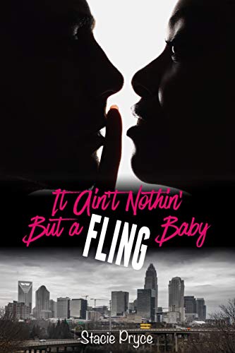 It Ain't Nothin But a Fling Baby: An Interracial WMBW Second Chance ...
