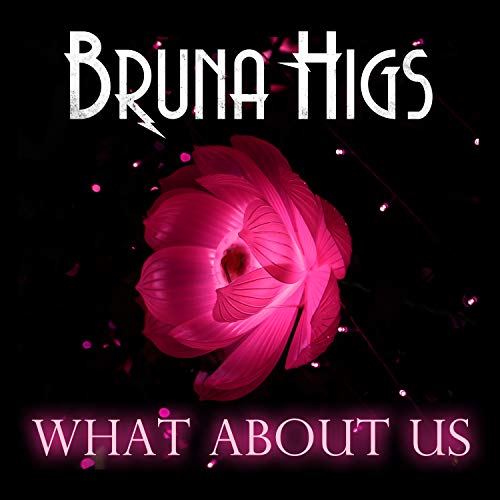 What About Us by Bruna Higs on Amazon Music - Amazon.co.uk