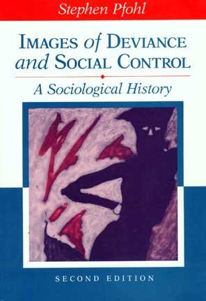 Amazon.com: Images of Deviance and Social Control: A Sociological ...