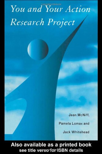 You and Your Action Research Project: McNiff, Jean, Lomax, Pamela ...