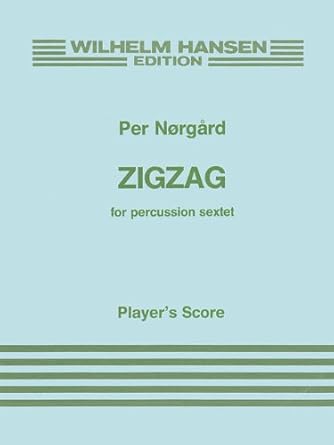 Zigzag: for Percussion Sextet: Norgard, Per: 9788759805732: Amazon.com ...