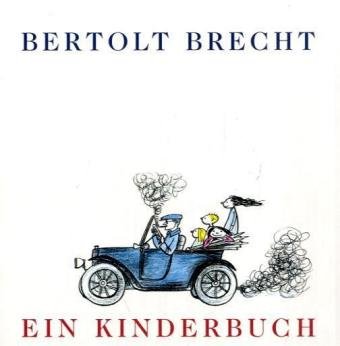 Ein Kinderbuch (Aufbau Bilderbücher) : Brecht, Bertolt, Shaw, Elizabeth ...