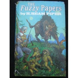 The Fuzzy Papers: Little Fuzzy / The Other Human Race: H. Beam Piper ...