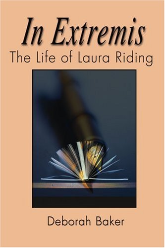 Buy In Extremis: The Life of Laura Riding Book Online at Low Prices in ...